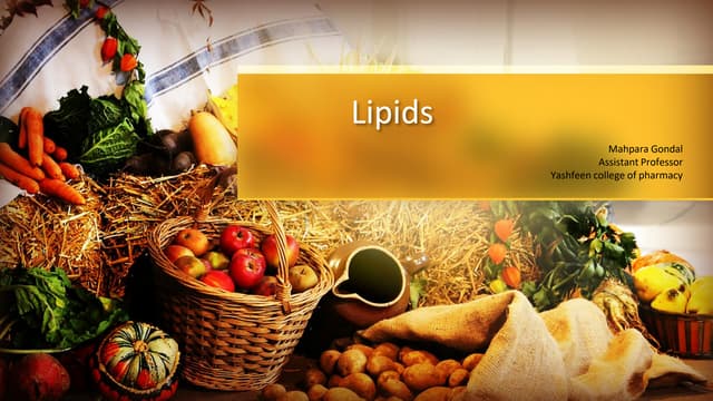 Lipids and fats | PPTX