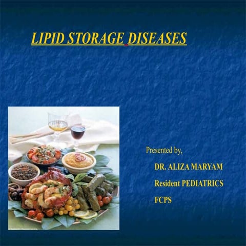 Evaluation of a child with lipid storage disorders | PPTX