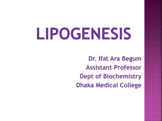 Lipogenesis (Fatty Acid Biosynthesis) | PPT