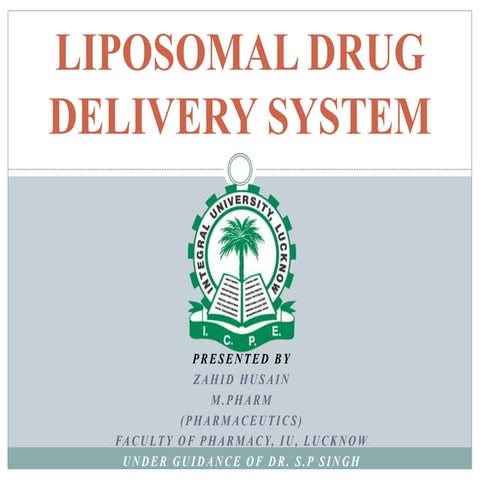 Liposomal drug delivery system | PPTX