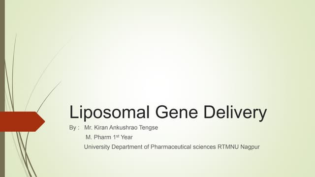 Liposomal gene delivery system | PPTX