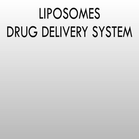 Liposomes | PPTX