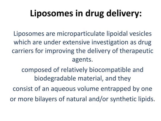 Liposomes:The Most Promising Drug Delivery Systems | PPT