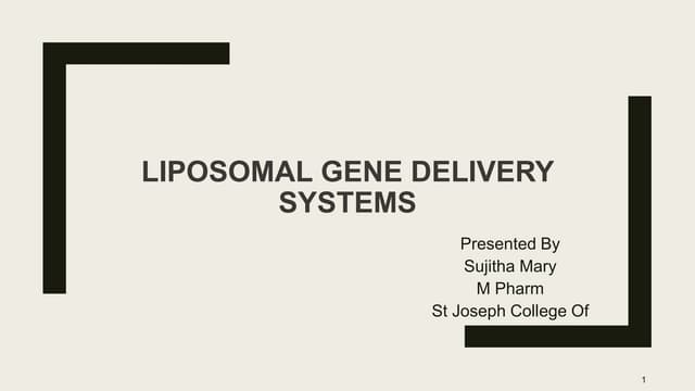 Liposomal gene delivery system | PPTX