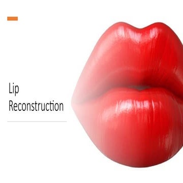Lip Reconstruction: Algorithm for managing lip defects.pptx
