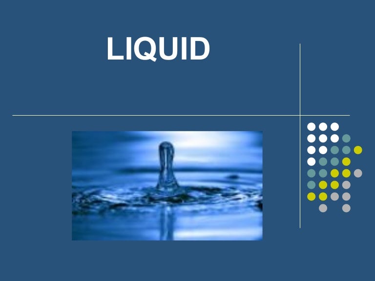 Liquid