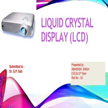 liquidcrystaldisplaylcd-190404172830 (1).pptx | Technology & Computing