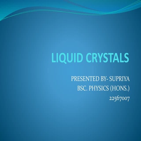LIQUID CRYSTALS presentation.pptx.pdf. ... | PDF