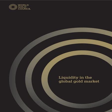 Liquidity of the Global Gold Market | PDF