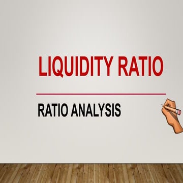 Liquidity ratio | PPTX