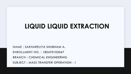 Liquid liquid extraction 1 | PPT