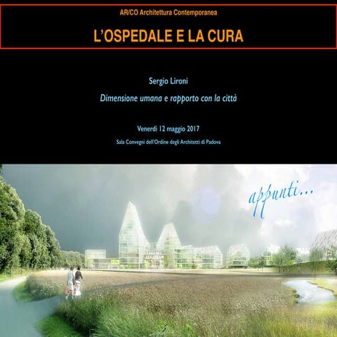 Sergio Lironi : La dimensione umana dei luoghi di cura (appunti) | PDF