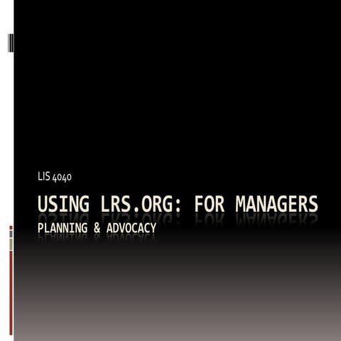 Using LRS for Library Administrators | PPTX