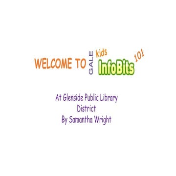 LIS702 Instructional Presentation of GALE Kids InfoBits | PPT