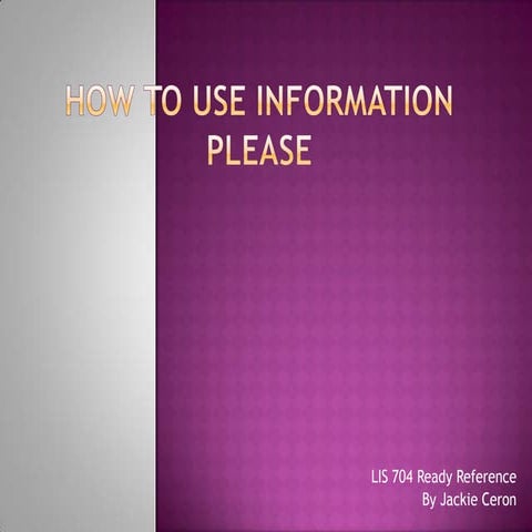 LIS 704 Ready Reference Presentation | PPT