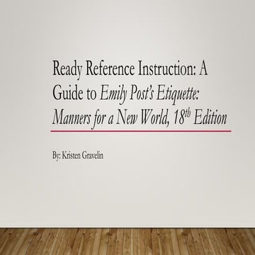 LIS 704: Ready Reference Instruction for Emily Post's Etiquette | PPT