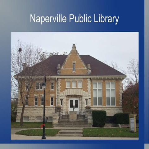 Naperville Public Library library visit | PPT