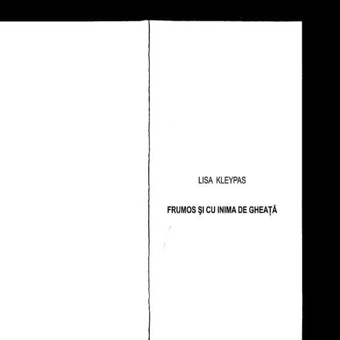 Lisa kleypas frumos si cu inima de gheata | PDF