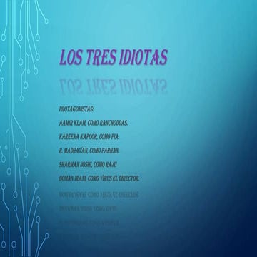 Resumen de la pelicula los 3 idiotas | DOCX