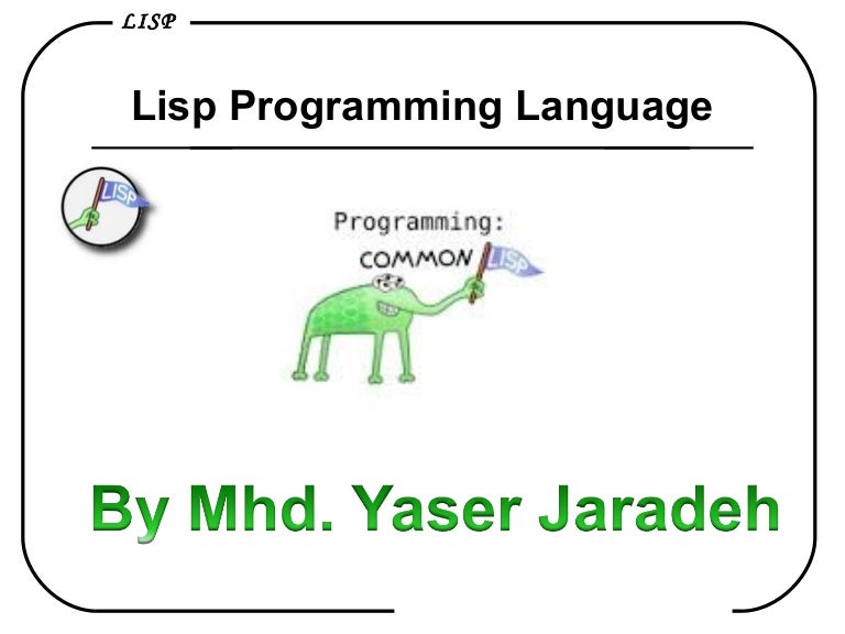 Lisp Programming Languge