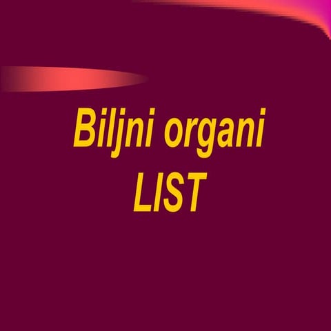 List - biljni organi, dijelovi biljke.pptx