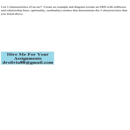 List 5 characteristics of an arc Create an example and diagram (cr.pdf