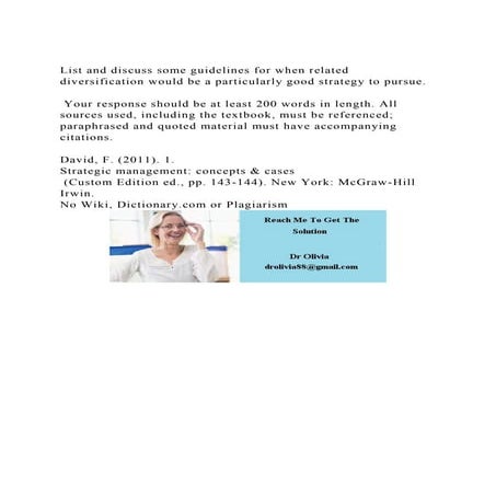 List and discuss some guidelines for when related diversification .docx