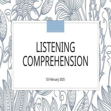Listening Comp. Notes