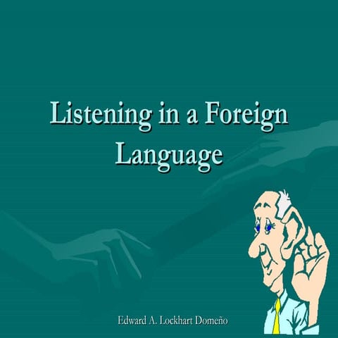 Listening in a foreign language | PPT | Homework and Study | Education