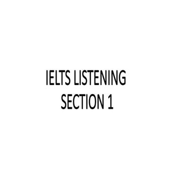 LISTENING PART 1.pptx listening for ielts | PPTX