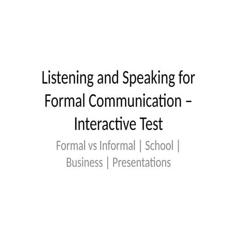 Listening_Speaking_Formal_Communication_Test.pptx