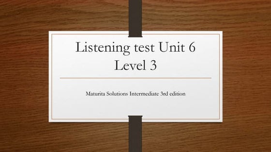 Listening test unit 3 level 1 | PPT