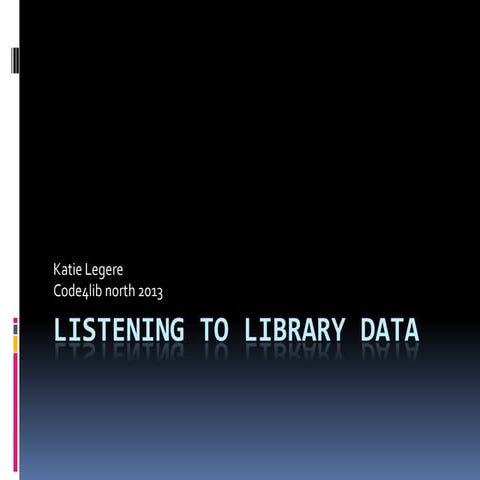 Listening to the library | PPT