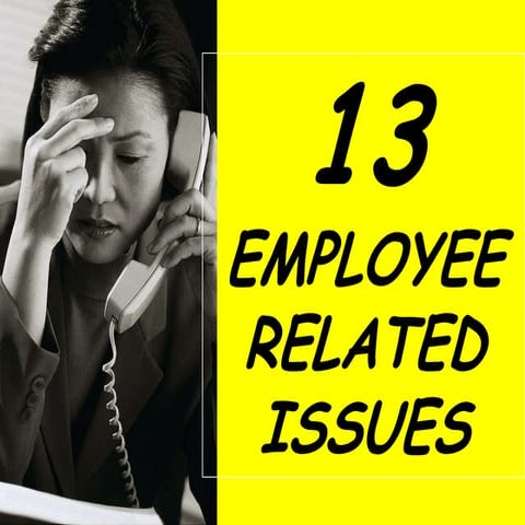 13 Employee Related Issues | PPTX