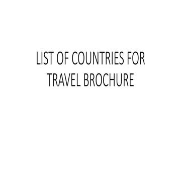 LIST OF COUNTRIES FOR TRAVEL BROCHURE.pptx