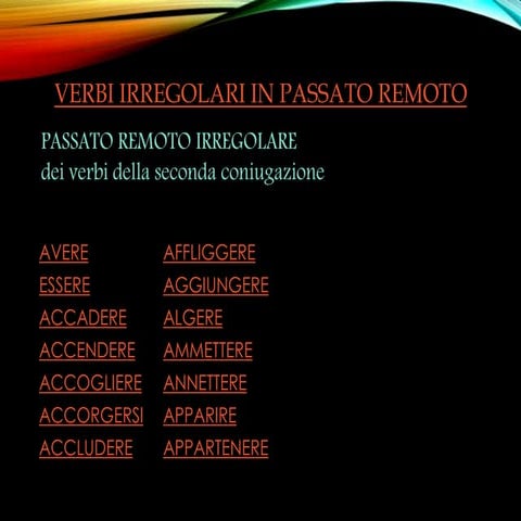 Verbi irregolari nel passato remoto | PPTX