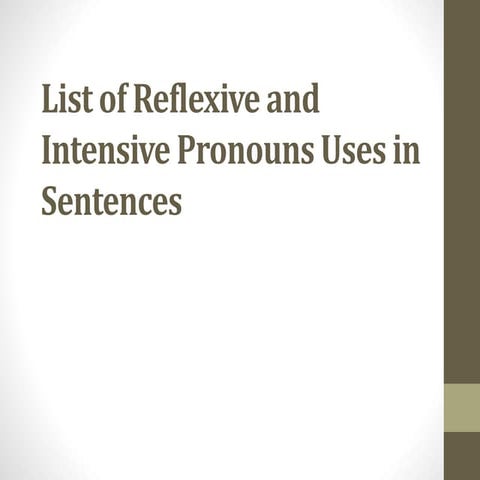 List of Reflexive and Intensive Pronouns Uses in.pptx