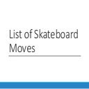 List of skateboard moves