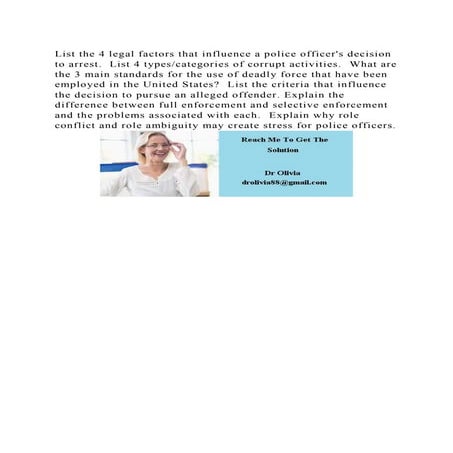 List the 4 legal factors that influence a police officers decision .docx