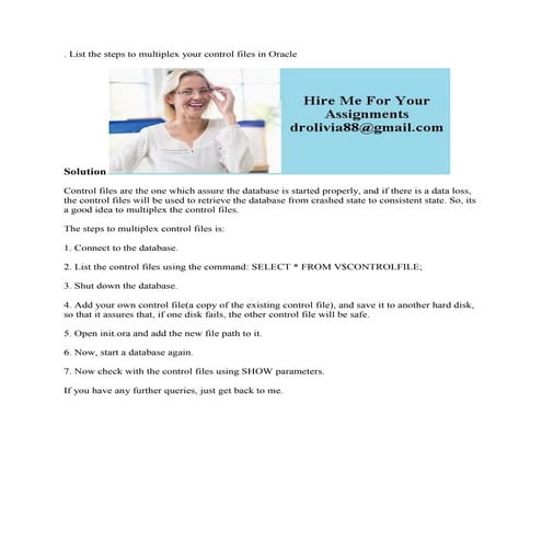 - List the steps to multiplex your control files in OracleSolutionCont.docx