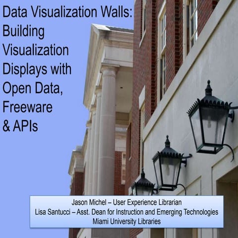 Data Visualization Walls: Building Visualization Displays with Open ...