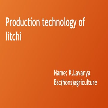 Litchi-Production-A-Comprehensive-Guide-1.pptx