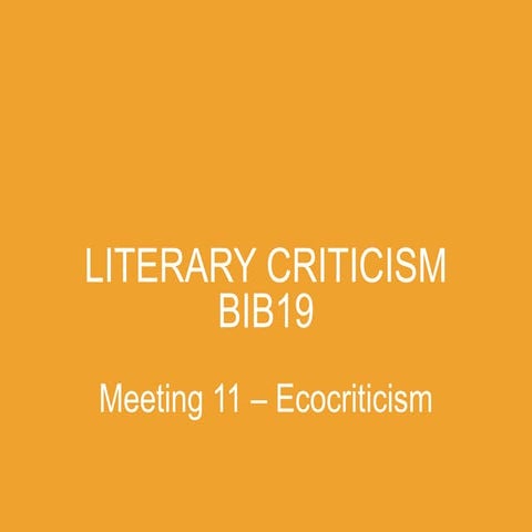 ECOCRITICISM ABOUT LITERARY CRITICS AND BEYOND | PPTX