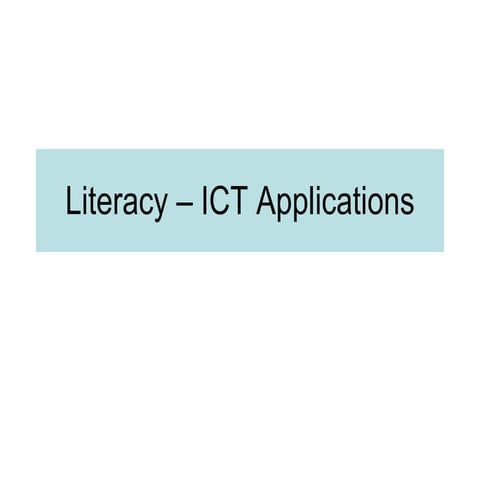 Literacy – Ict Applications | PPT