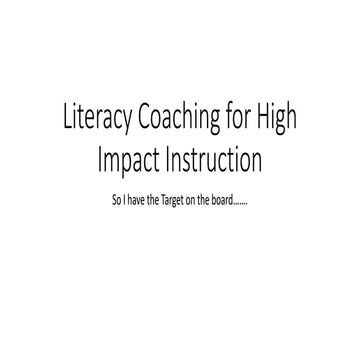 Literacy coaching for high impact Instruction | PPTX