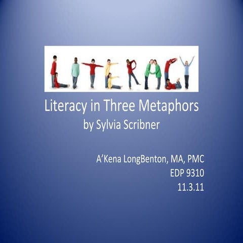 Literacy in Three Metaphors | PPT