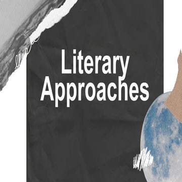 21st Century Literature_LITERARY-approaches.pptx