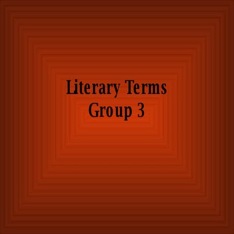 Literary Terms Group 5 | PPT
