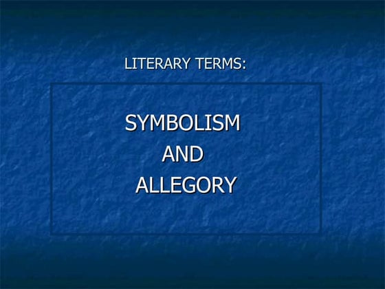 Literary Terms: Symbolism And Allegory | PPT