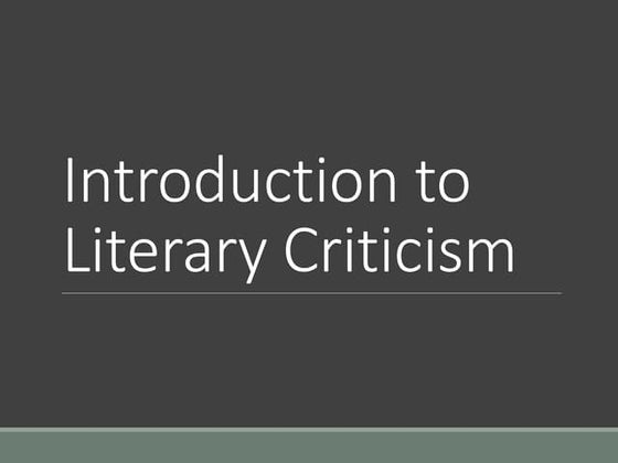 Intro to-literary-criticism | PPT